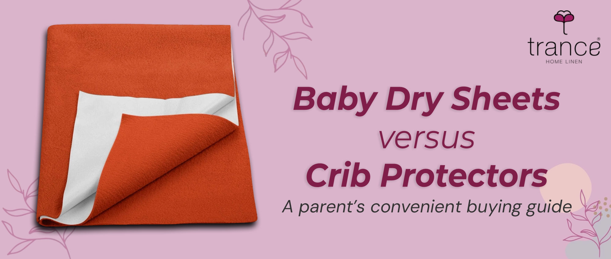 Baby Dry Sheets versus Crib Protectors A parent's convenient buying gu ...