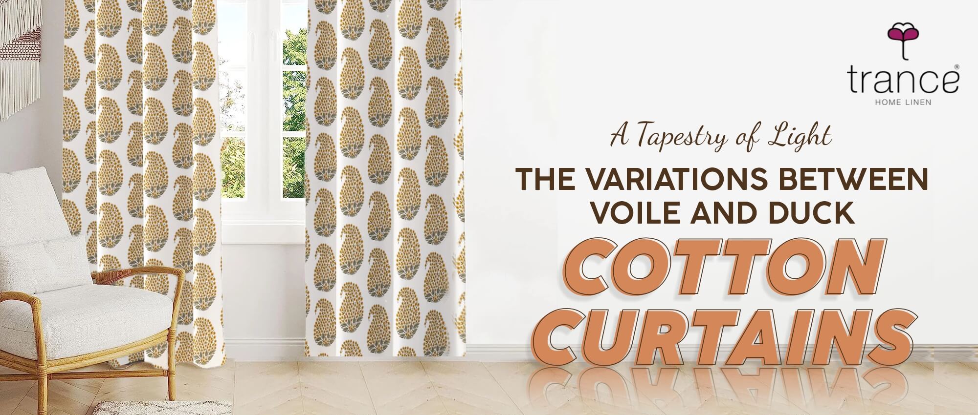 A TAPESTRY OF LIGHT - THE VARIATIONS BETWEEN VOILE AND DUCK COTTON CUR ...