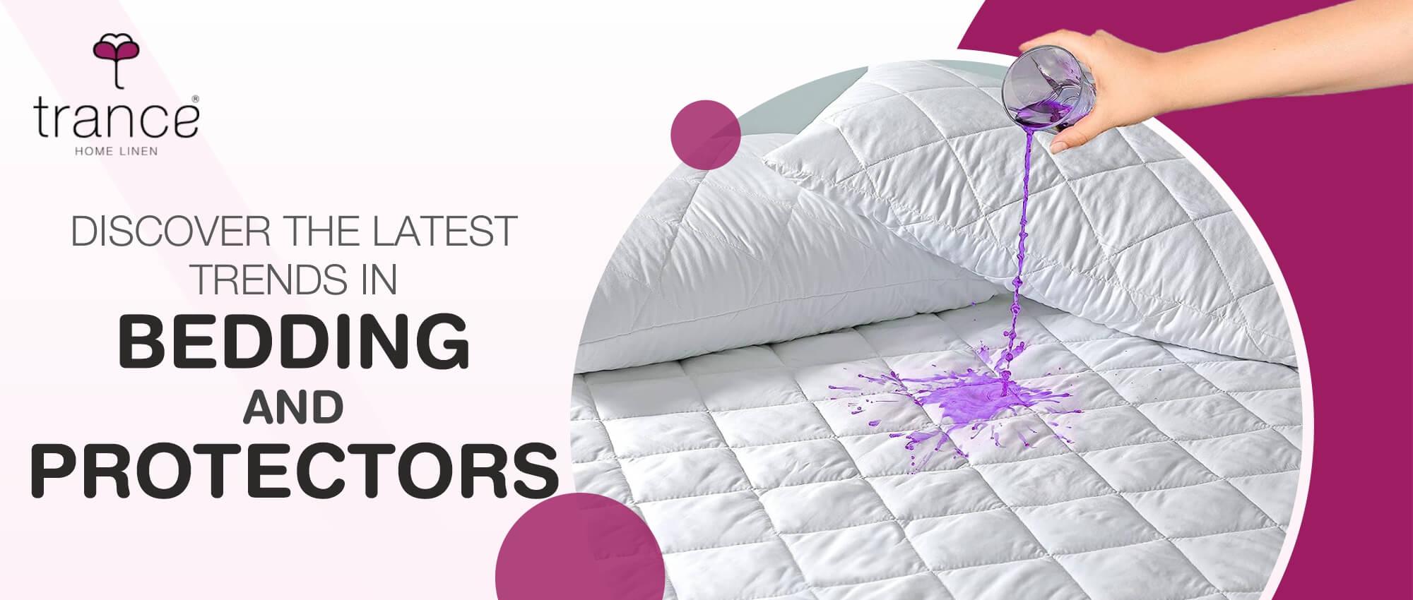Discover The Latest Trends In Bedding And Protectors – Trance Home Linen
