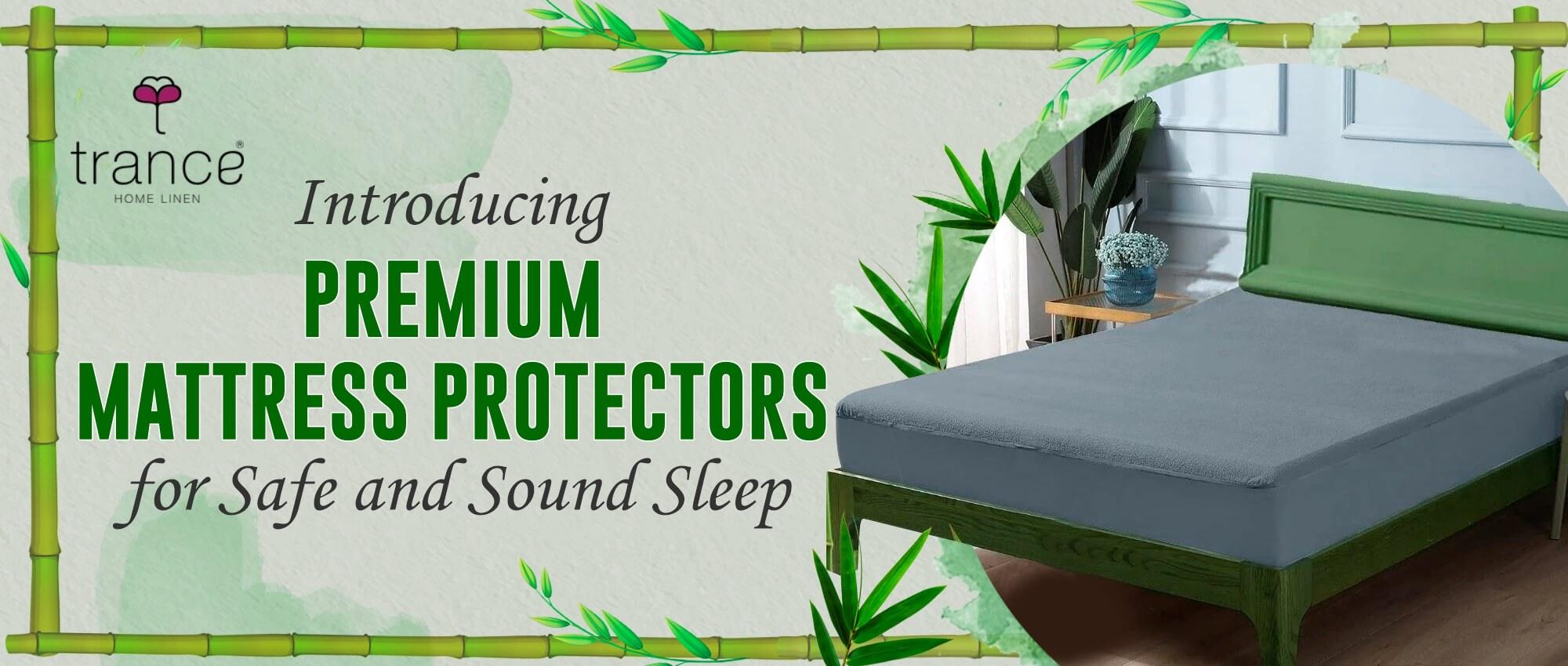 INTRODUCING PREMIUM MATTRESS PROTECTORS FOR SAFE AND SOUND SLEEP ...