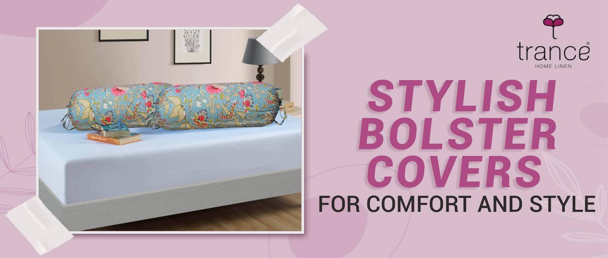 Stylish Bolster Covers For Comfort And Style – Trance Home Linen